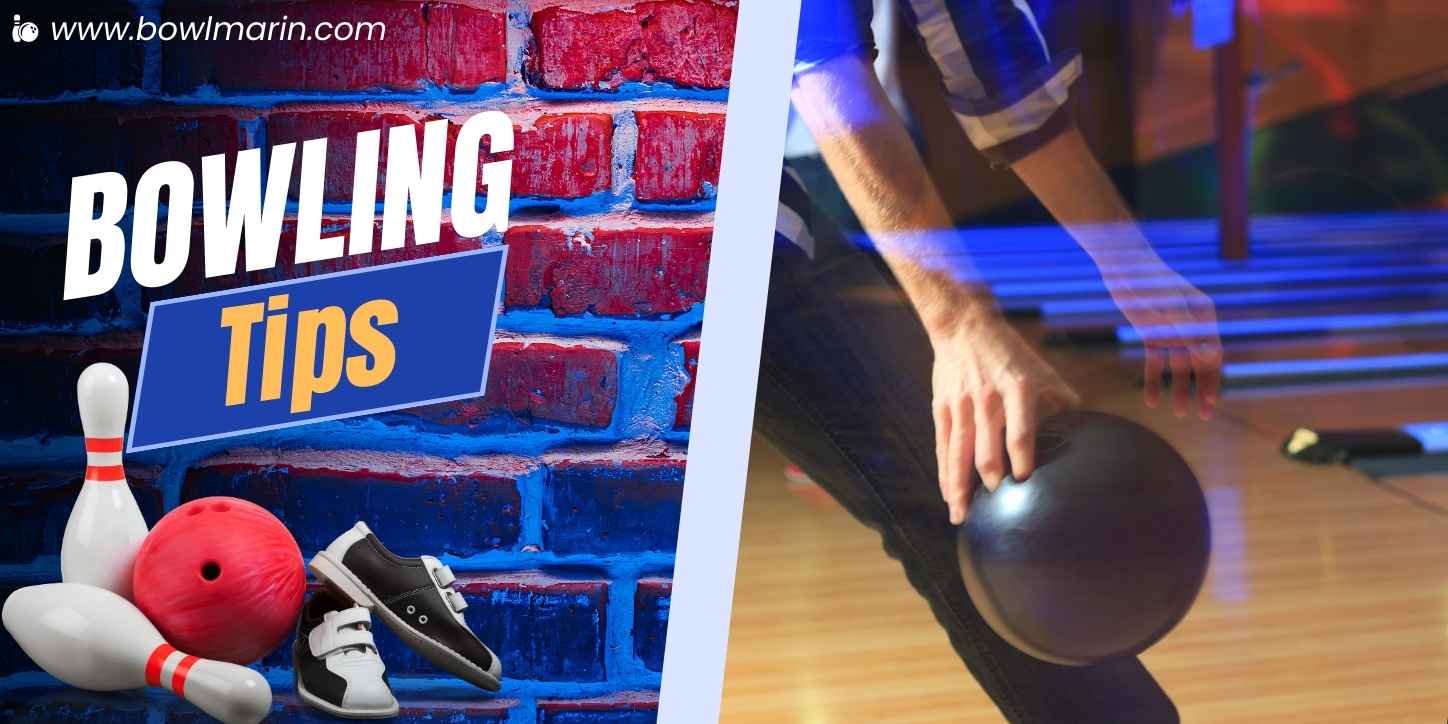 Bowling Tips and Tricks: Mastering the Lanes - BOWLMARIN