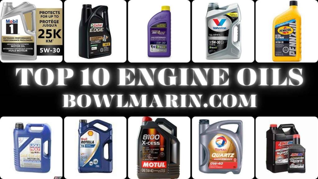 Top 10 Engine Oils for Vehicles: Lubricating Excellence - BOWLMARIN